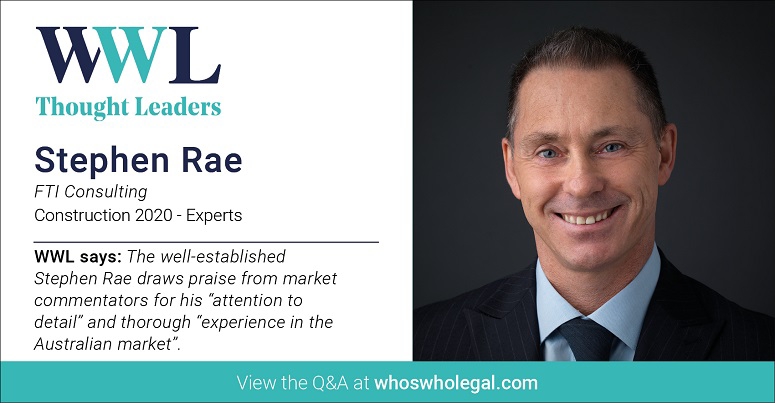 Thought Leaders - Construction 2020: Stephen Rae - Lexology